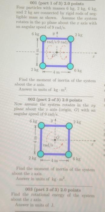 Solved 1) Four particles with masses 6 kg, 2 kg, 6 kg, and 2 | Chegg.com