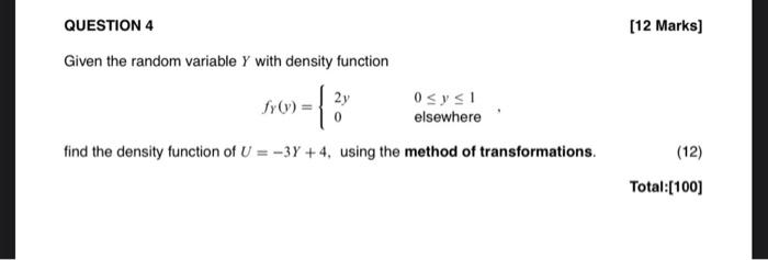 Solved QUESTION 4 [12 Marks) Given the random variable y | Chegg.com