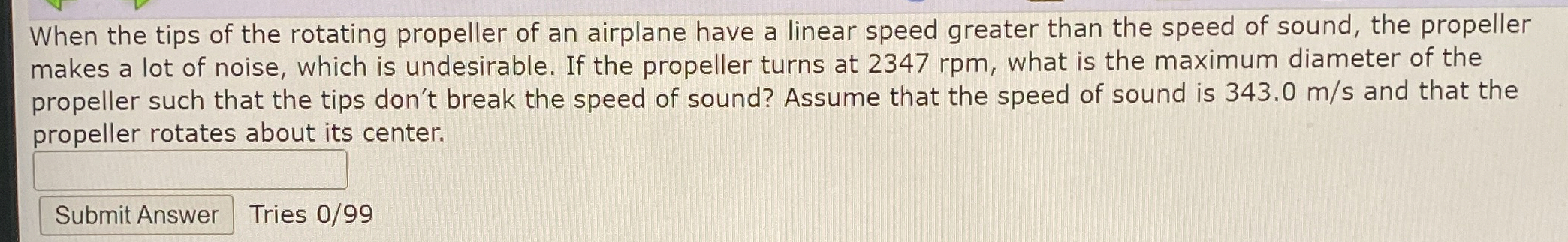 Solved When the tips of the rotating propeller of an | Chegg.com