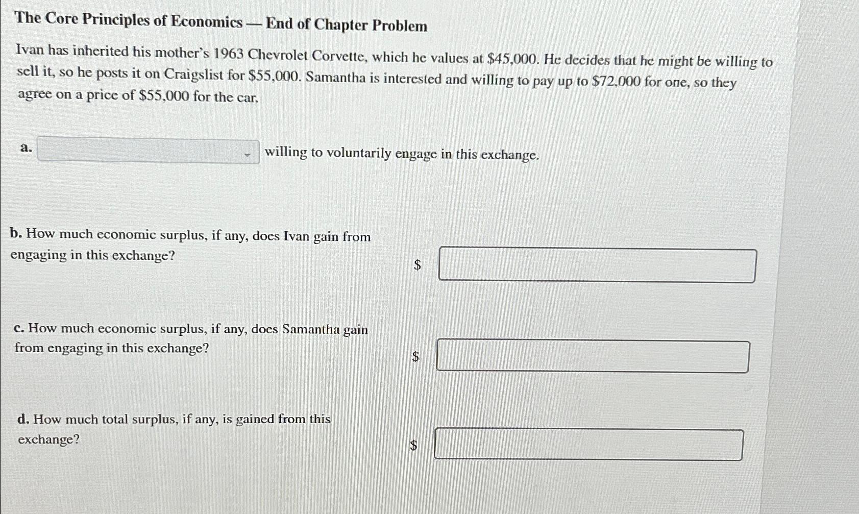 Solved The Core Principles of Economics - ﻿End of Chapter | Chegg.com