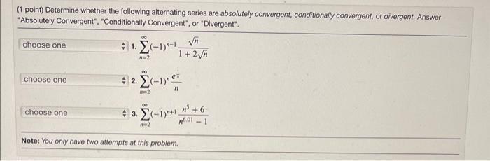 Solved (1 point) Determine whether the following alternating | Chegg.com