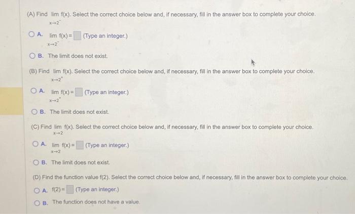 Solved (A) Find limf(x). Select the correct choice below | Chegg.com