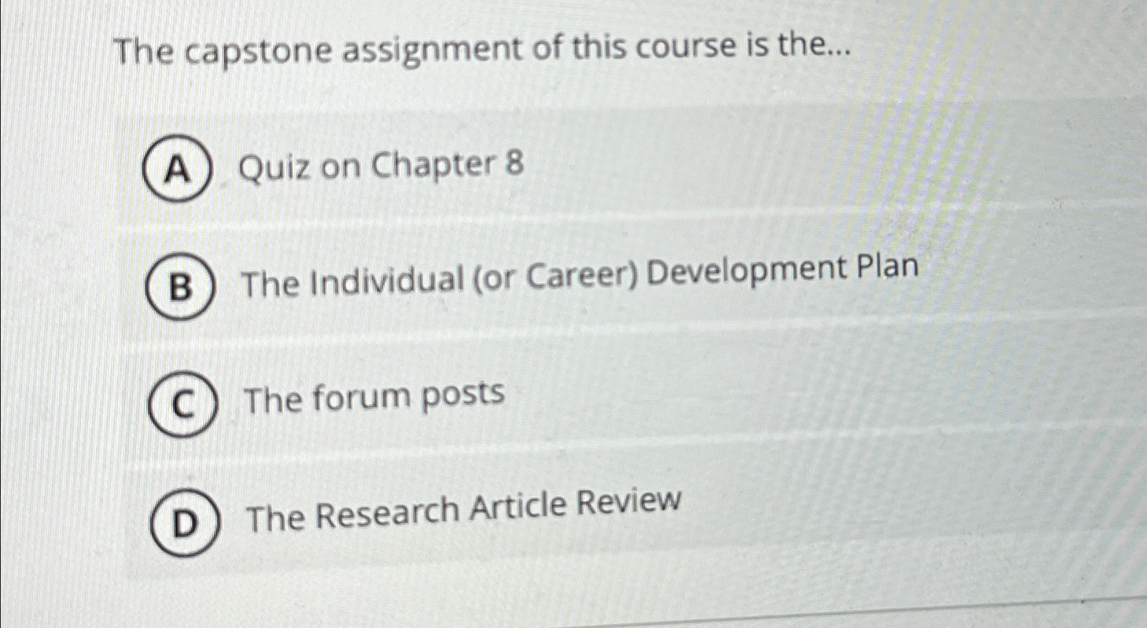 Solved The capstone assignment of this course is the...Quiz | Chegg.com