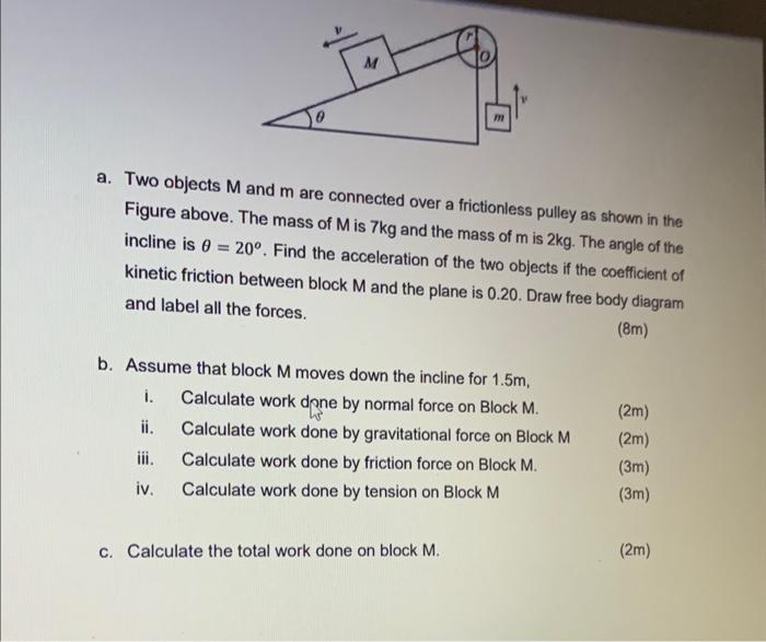 Solved a. Two objects M and m are connected over a | Chegg.com