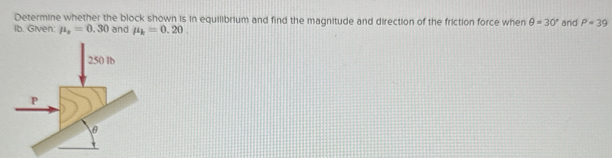 Solved Determine whether the block shown is in equilibrium | Chegg.com