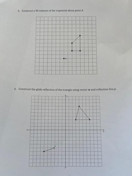 Solved 5. Construct a 90 rotation of the trapezoid about | Chegg.com
