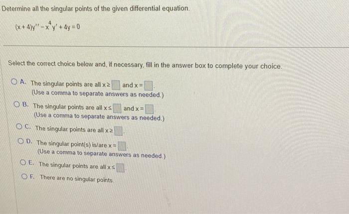 Determine all the singular points of the given | Chegg.com