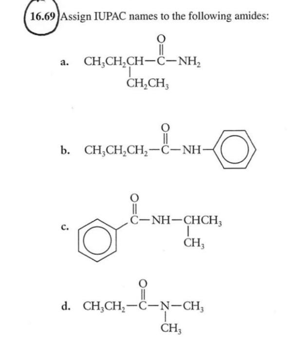 Solved 16.69 Assign IUPAC names to the following amides: a. | Chegg.com