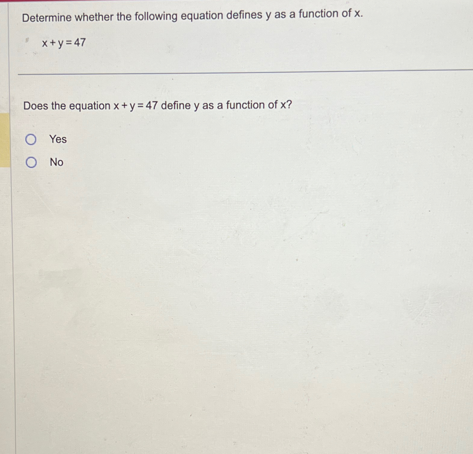 Determine Whether The Following Equation Defines Y