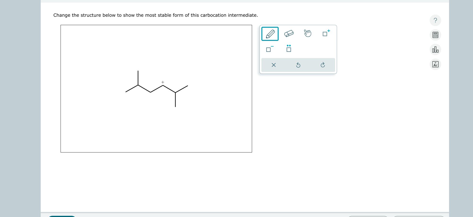 Solved Change the structure below to show the most stable | Chegg.com