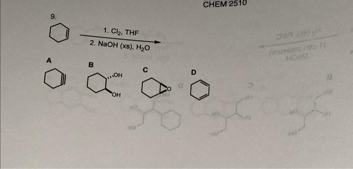 Solved 2. 1. Hg(OAC)2,MeOH 2. NaBH4,H2O,NaOH D1. Cl2, THF | Chegg.com