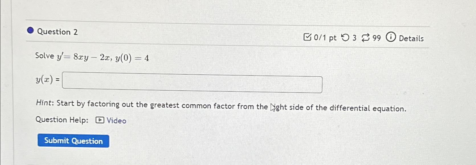 Solved Question 2\\n(0)/(1)pt り 3⇄99\\n(i) Details\\nSolve | Chegg.com