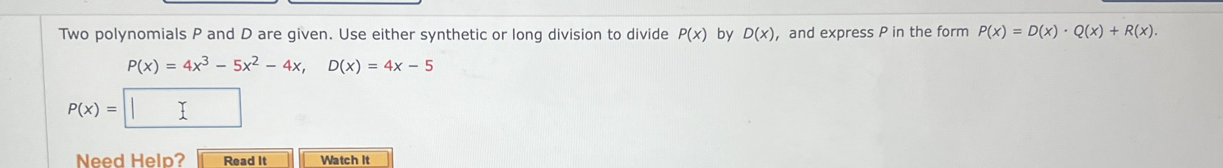 Solved Two polynomials P ﻿and D ﻿are given. Use either | Chegg.com