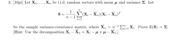 Solved 2. [10pt] Let X = (X1, X2)T be bivariate normal | Chegg.com
