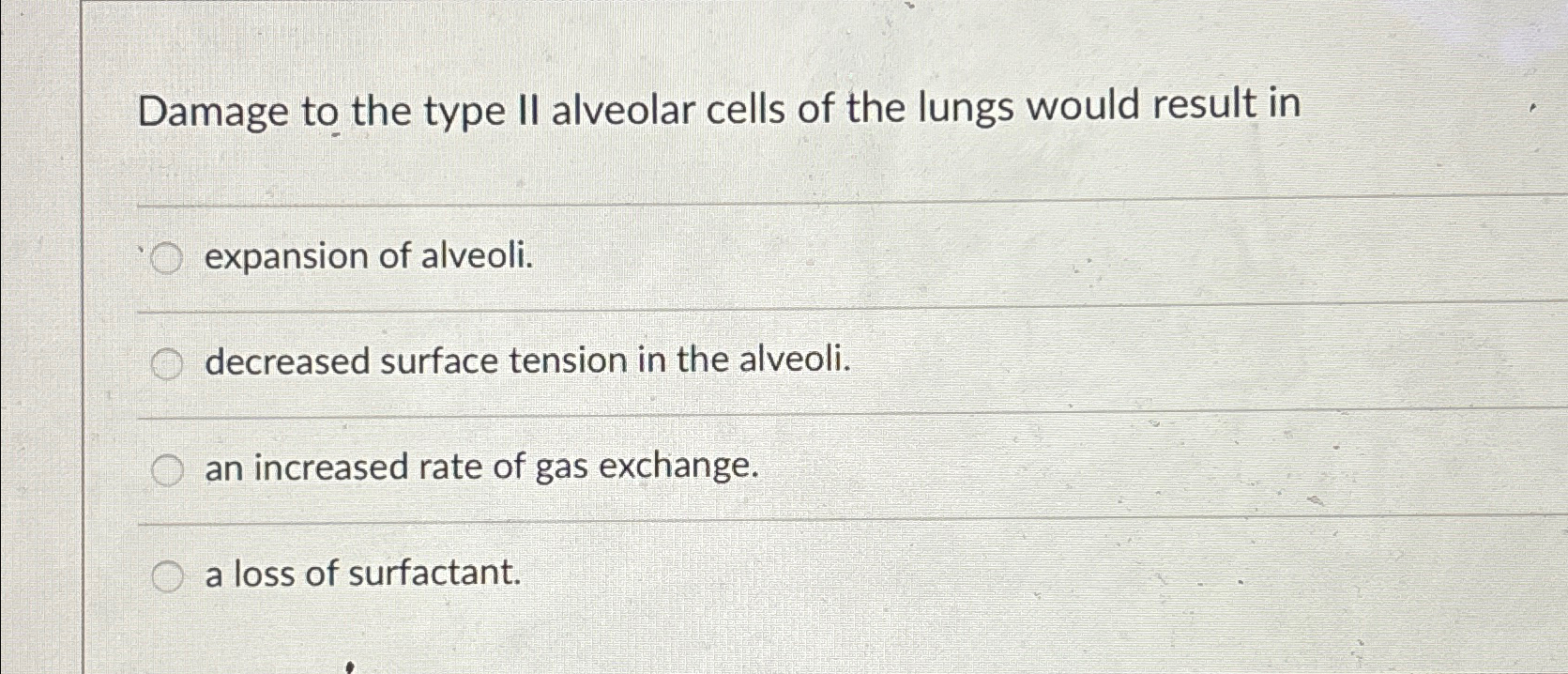 Solved Damage to the type II alveolar cells of the lungs | Chegg.com