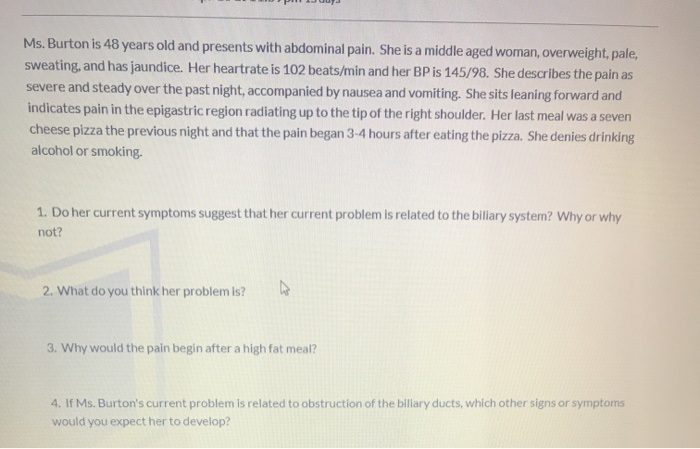 Solved Ms. Burton is 48 years old and presents with | Chegg.com