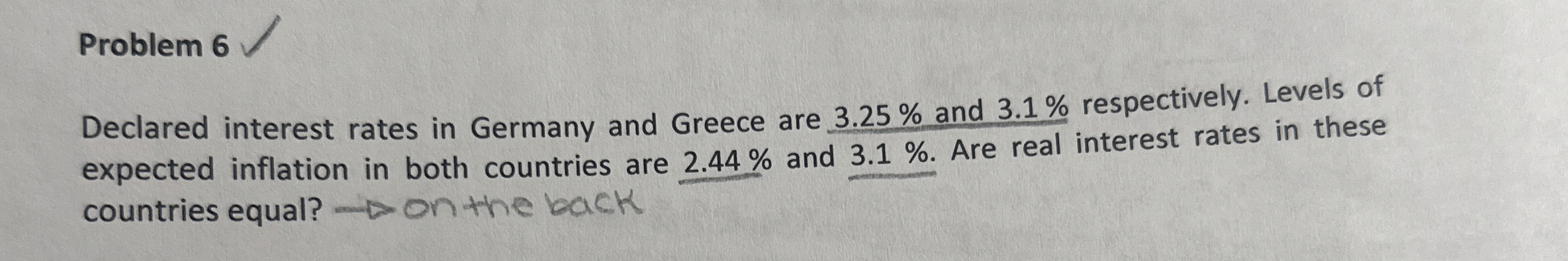 Solved Problem 6Declared interest rates in Germany and | Chegg.com