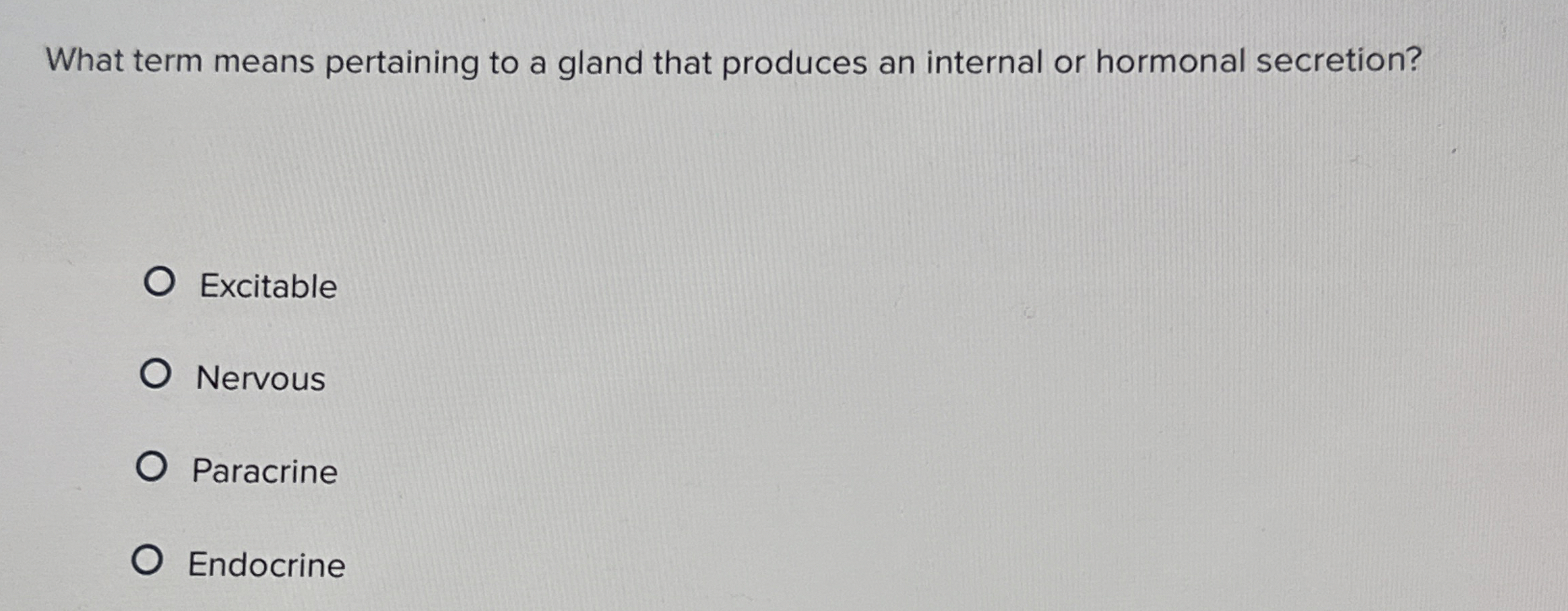 Solved What term means pertaining to a gland that produces | Chegg.com