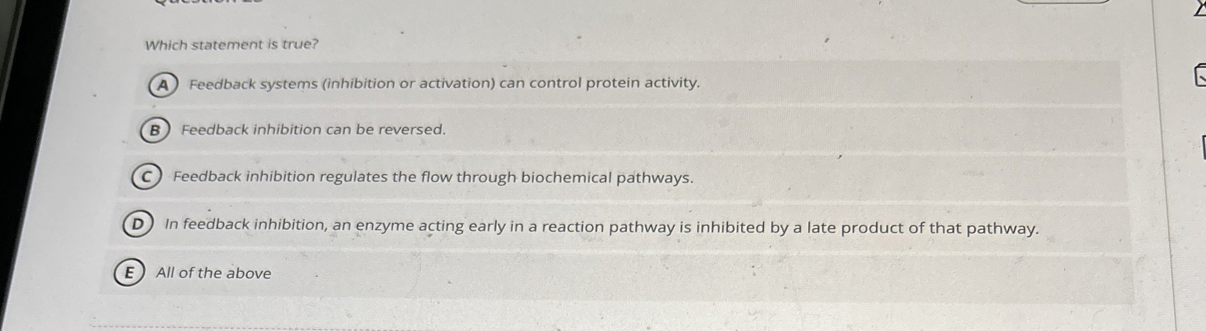 Solved Which statement is true?Feedback systems (inhibition | Chegg.com