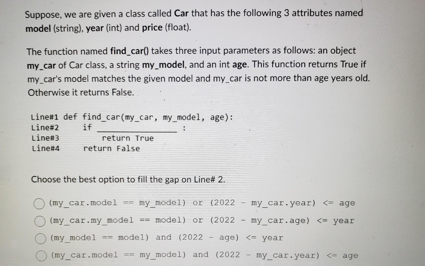 Solved Suppose, we are given a class called Car that has the | Chegg.com