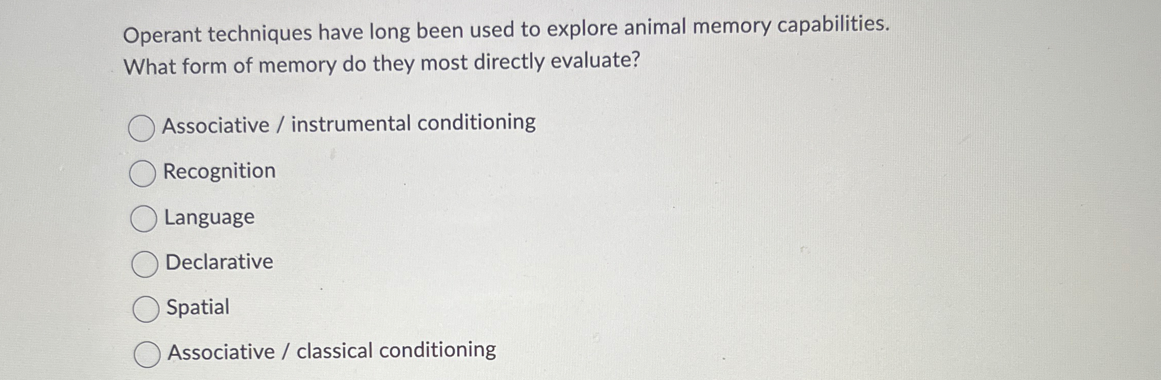 Solved Operant techniques have long been used to explore | Chegg.com
