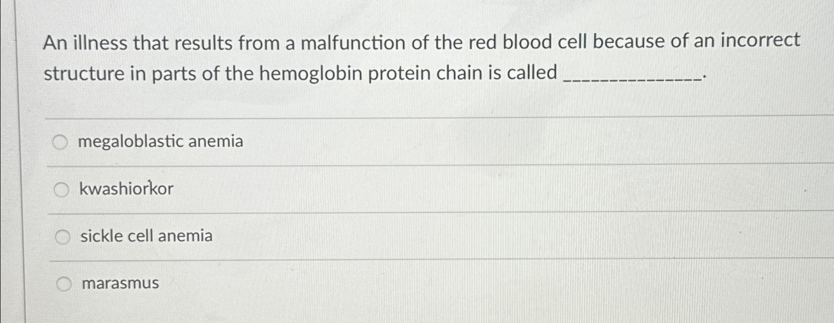 Solved An illness that results from a malfunction of the red | Chegg.com