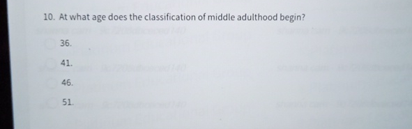 Solved At what age does the classification of middle | Chegg.com