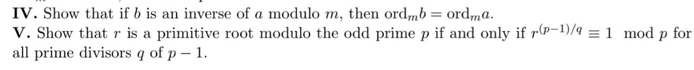 Solved IV. Show that if b is an inverse of a modulo m, then | Chegg.com