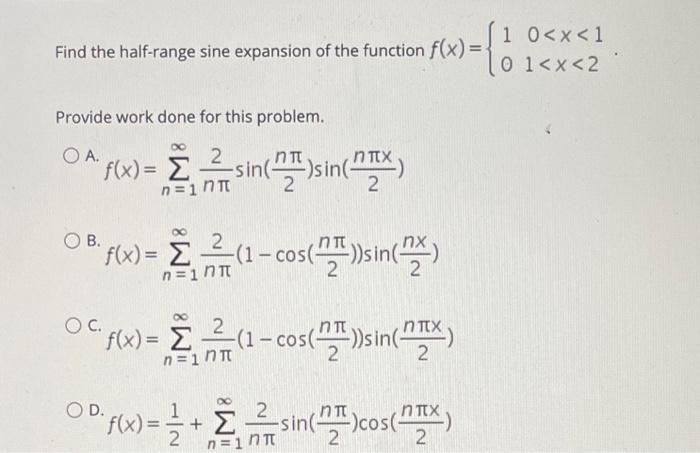 Solved Find the half-range sine expansion of the function | Chegg.com