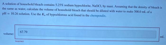 Solved A solution of household bleach contains 5.25% sodium | Chegg.com