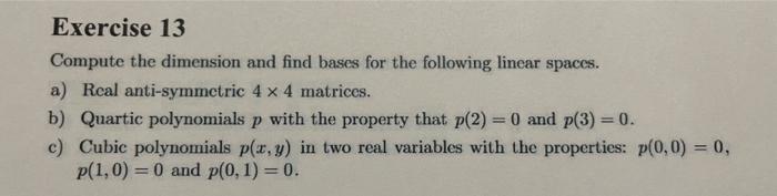 Solved Exercise 13 Compute the dimension and find bases for | Chegg.com