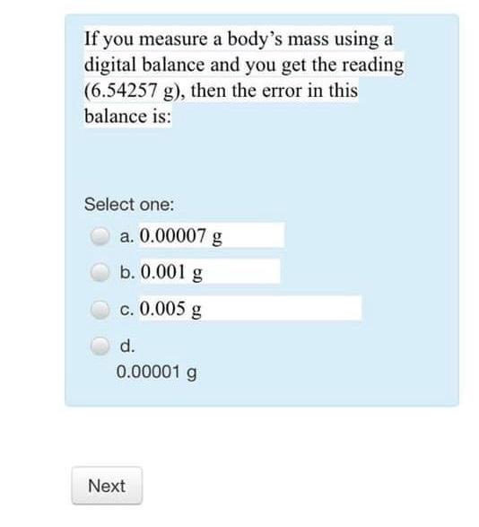 Solved If you measure a body's mass using a digital balance | Chegg.com