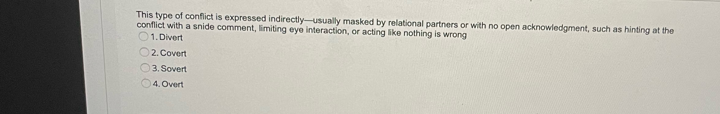 Solved This type of conflict is expressed indirectly-usually | Chegg.com