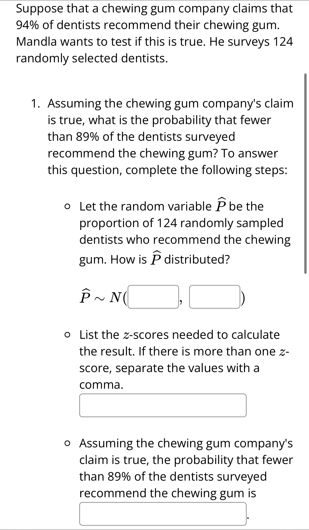 Solved Suppose that a chewing gum company claims that 94% | Chegg.com