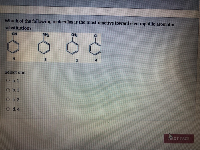 Solved Which of the following molecules is the most reactive | Chegg.com