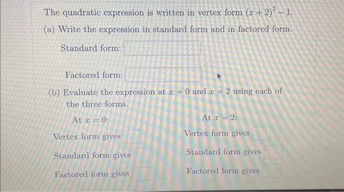 Solved The quadratic expression is written in vertex form | Chegg.com