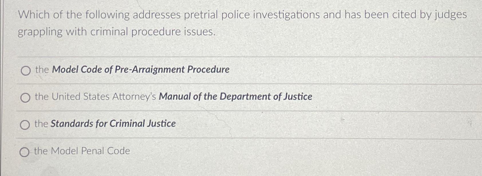 Solved Which of the following addresses pretrial police | Chegg.com
