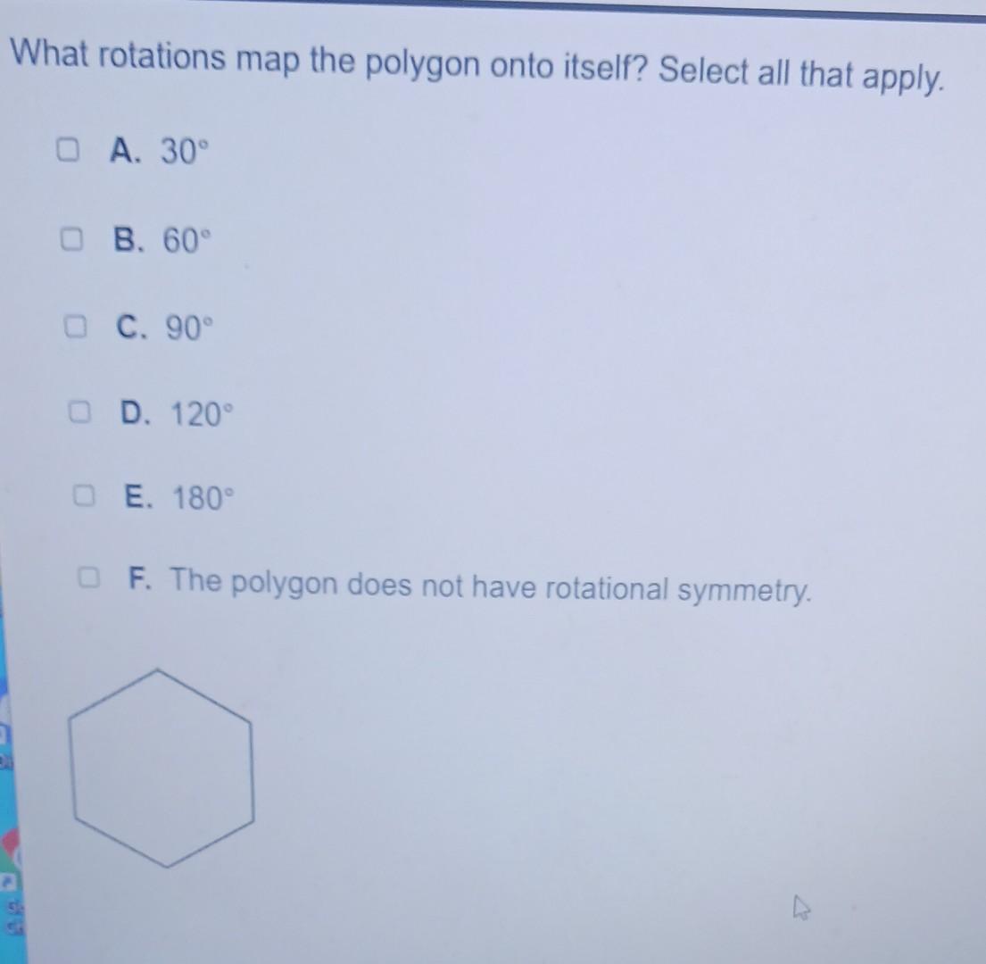Solved What rotations map the polygon onto itself? Select | Chegg.com