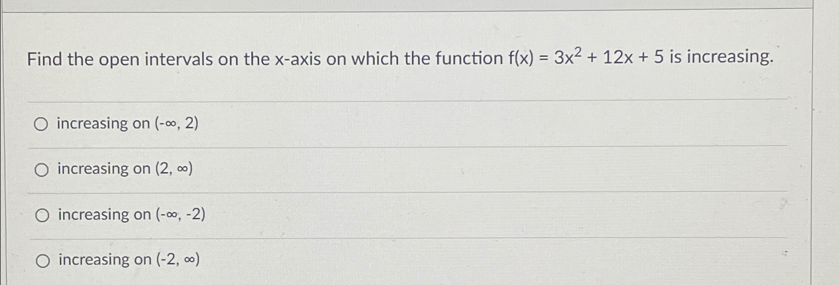 Solved Find the open intervals on the x-axis on which the | Chegg.com
