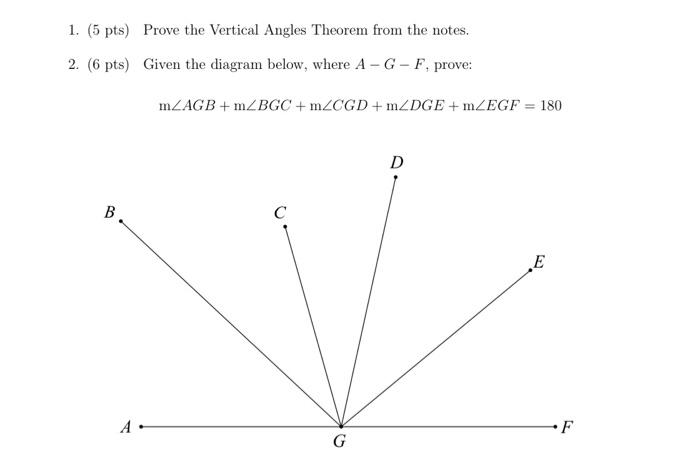 Solved 1. (5 pts) Prove the Vertical Angles Theorem from the | Chegg.com Solved 1. (5 pts) Prove the Vertical Angles Theorem from the | Chegg.com