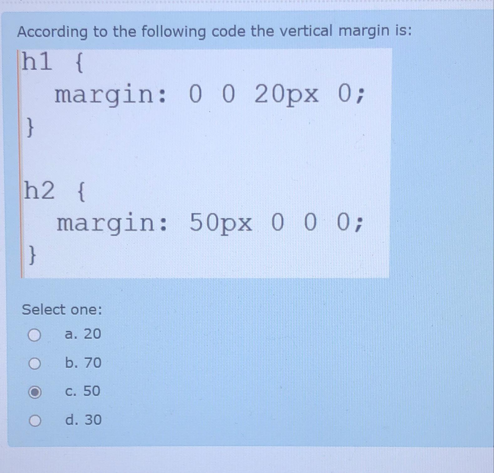Solved According to the following code the vertical margin | Chegg.com