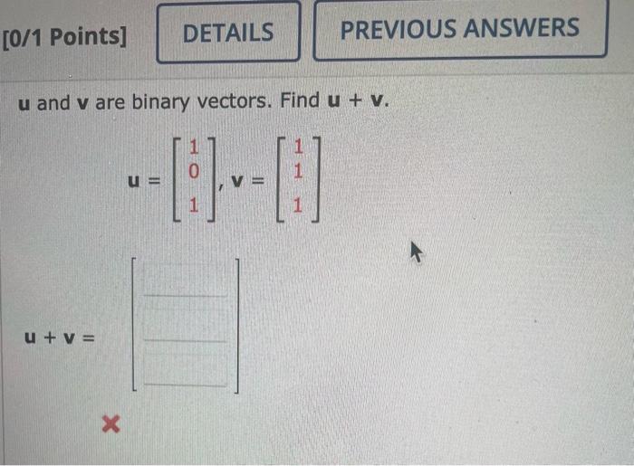 Solved u and v are binary vectors. Find u+v. | Chegg.com