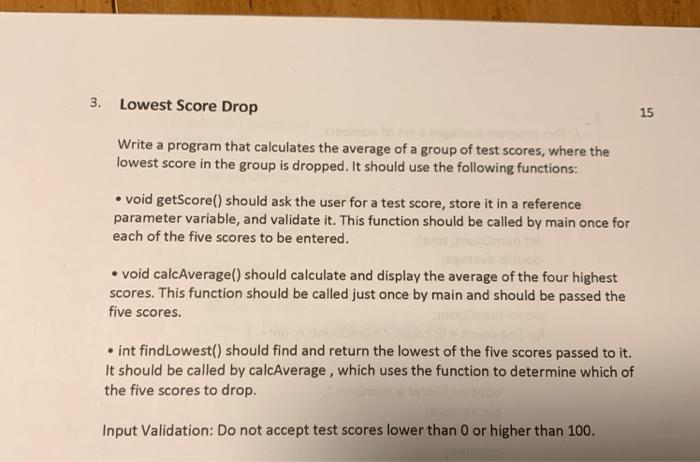 Solved 3. Lowest Score Drop 15 Write a program that | Chegg.com