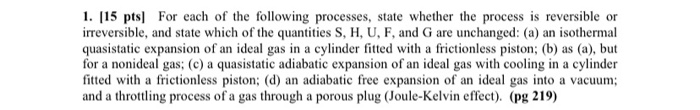 Solved 1. (15 pts) For each of the following processes, | Chegg.com