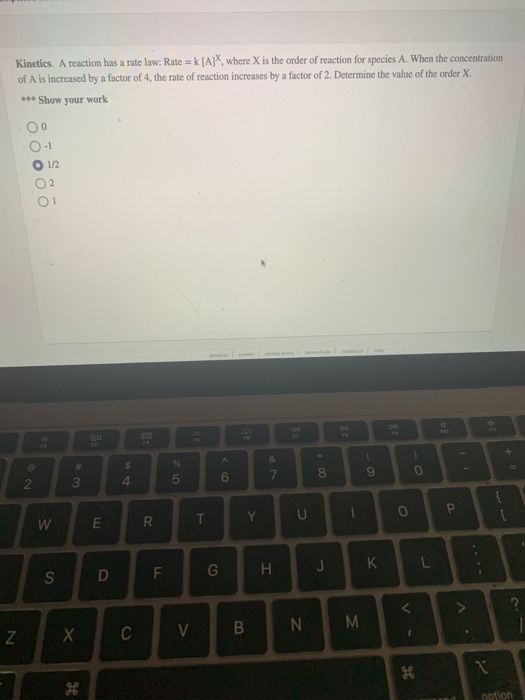 Solved Kineties. A reaction has a rate law. Rate =k[A] where | Chegg.com