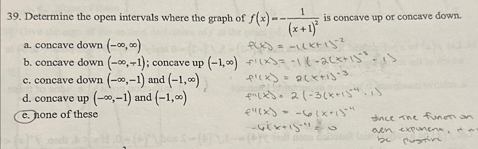 Solved Determine the open intervals where the graph of | Chegg.com