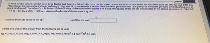 Optimum rotor with three blades rotates at 150 rpm in | Chegg.com