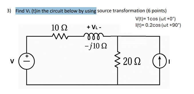 Solved Find VL(t) in ﻿the circuit below by ﻿using source | Chegg.com