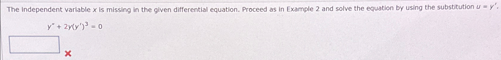 Solved The independent variable x ﻿is missing in the given | Chegg.com