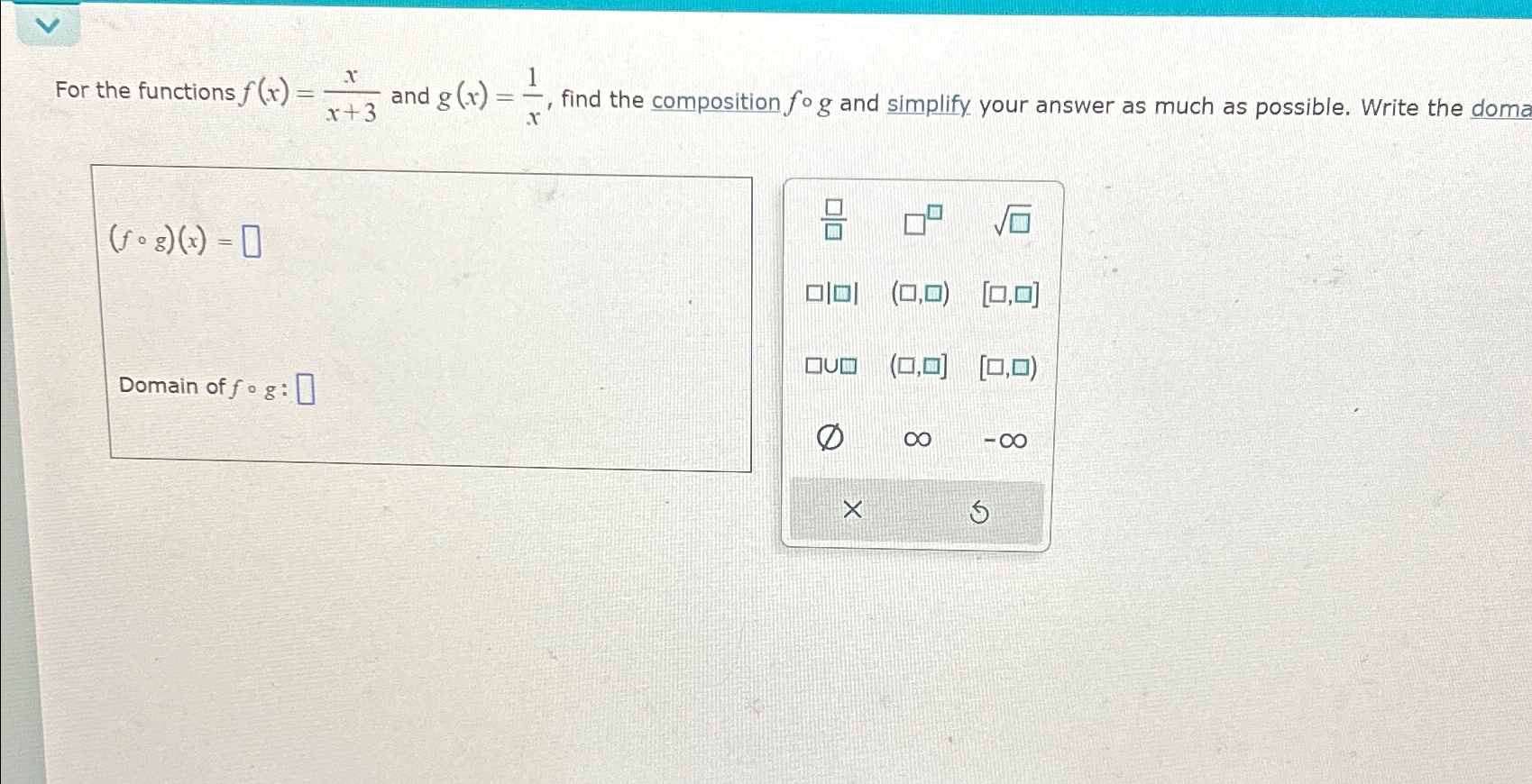 Solved For the functions f(x)=xx+3 ﻿and g(x)=1x, ﻿find the | Chegg.com